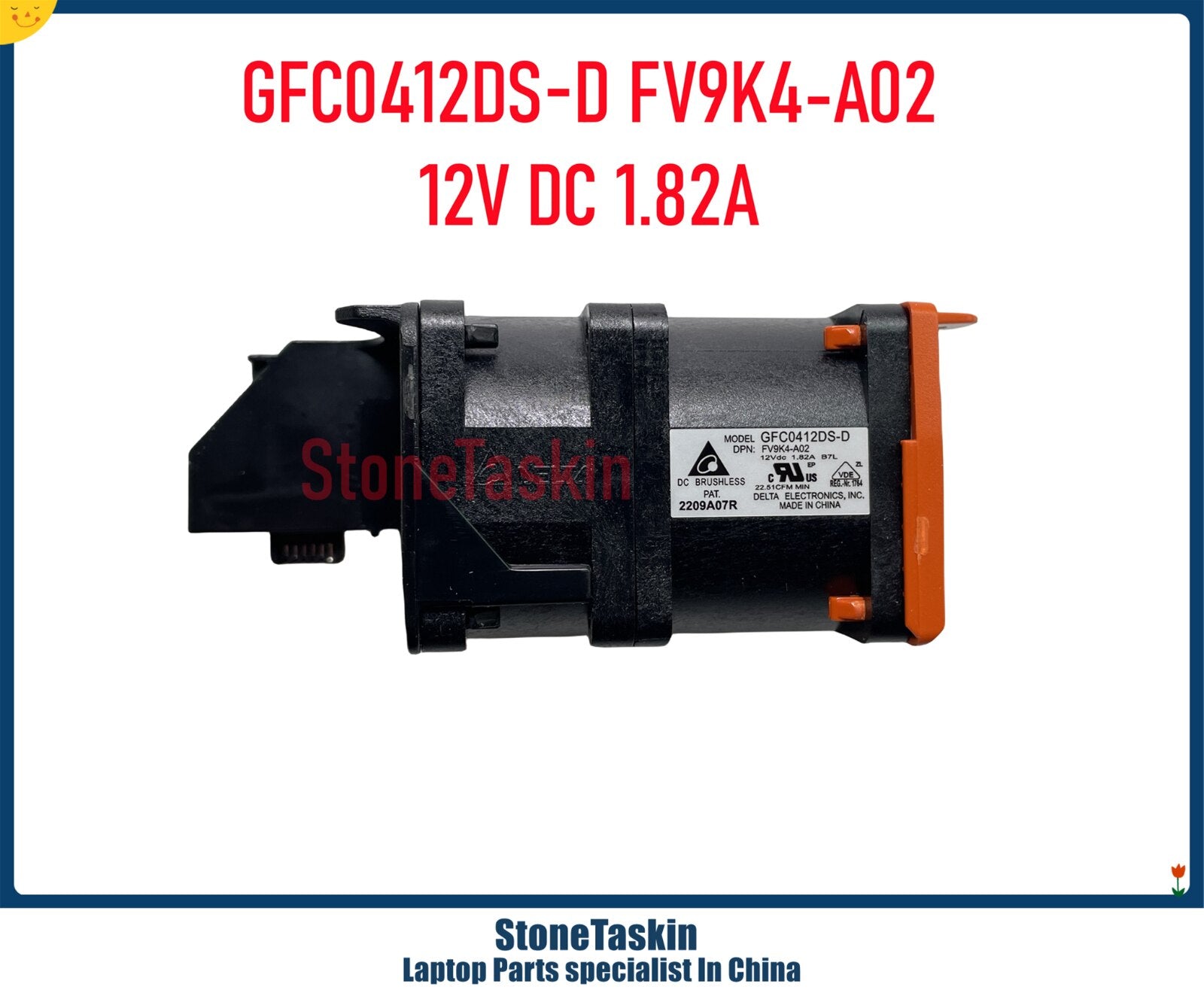 StoneTaskin GFC0412DS-D FV9K4-A02 12V DC 1.82A For Dell PowerEdge R640