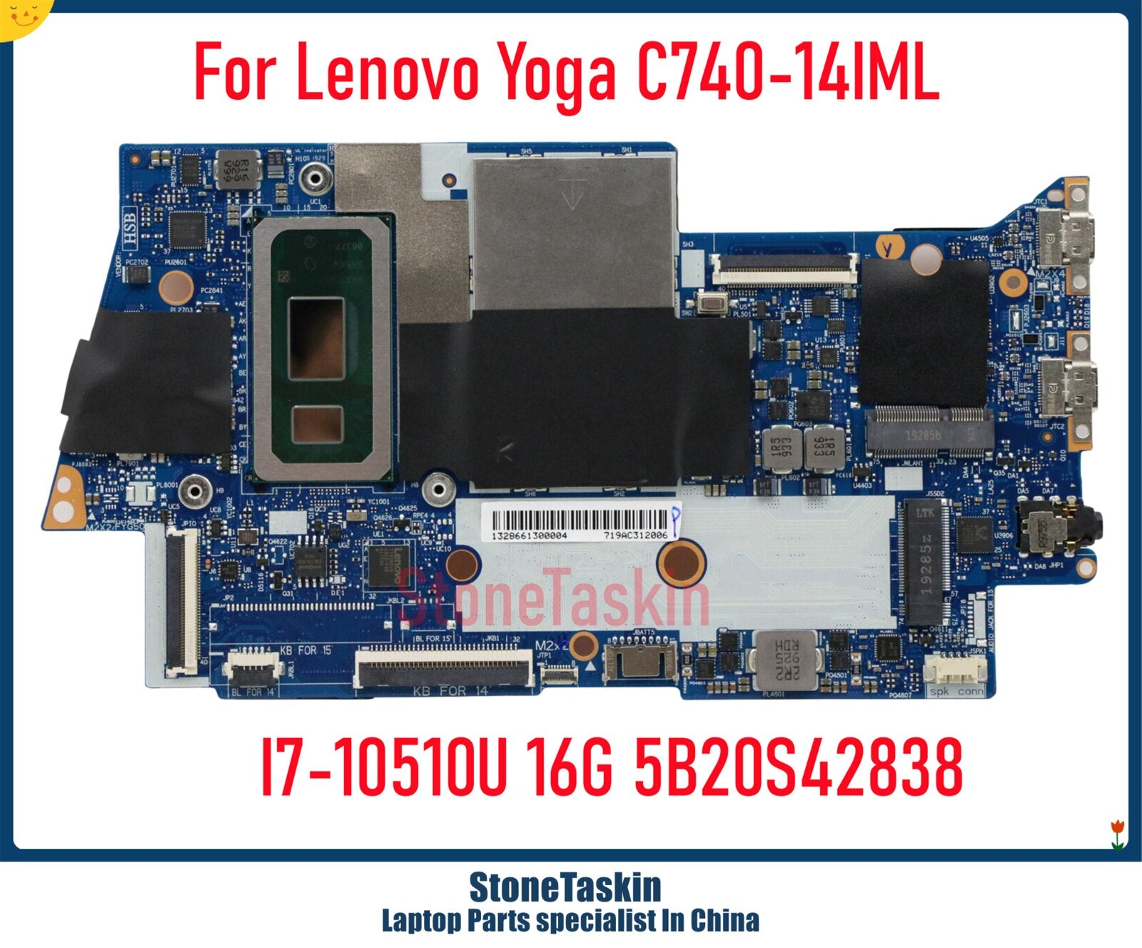 StoneTaskin Genuine For Lenovo Yoga C740-14IML Laptop Motherboard I7-1
