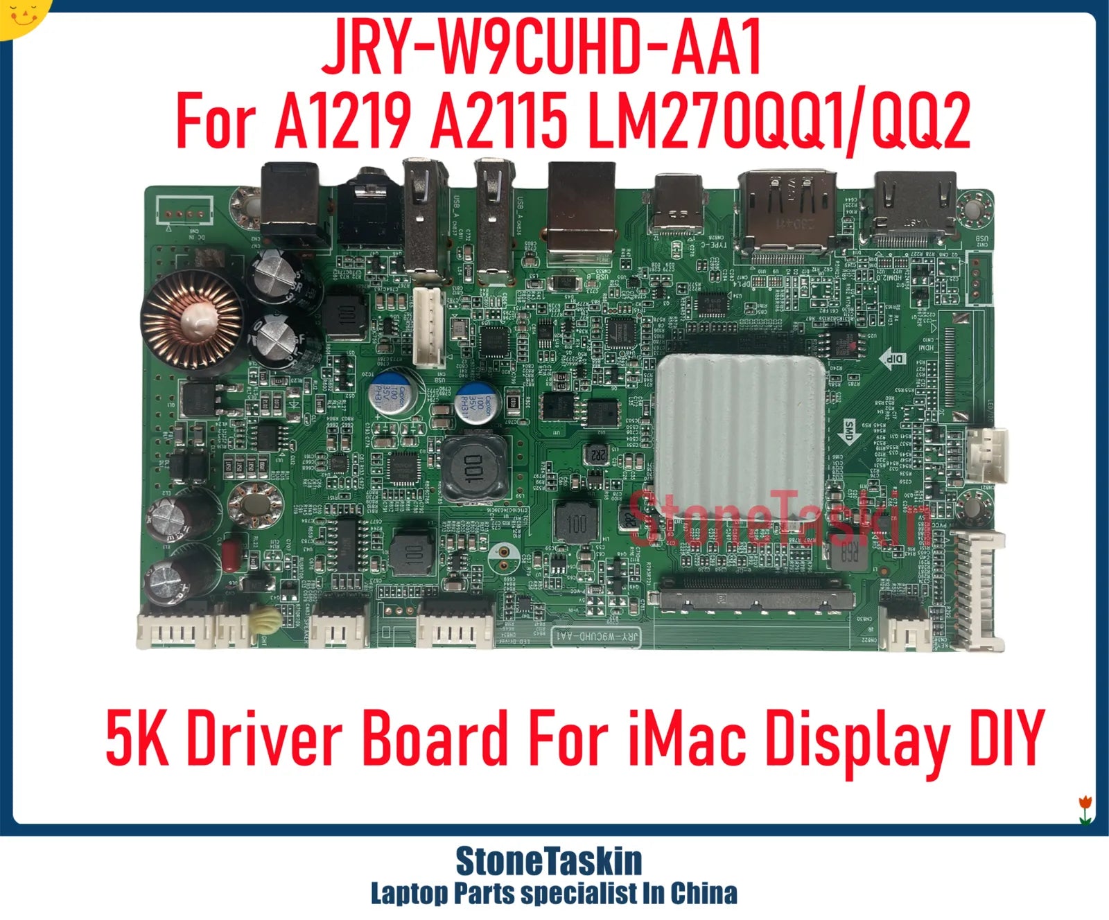 StoneTaskin JRY-W9CUHD-AA1 5K Driver Board For iMac 27 inches A1219 A2